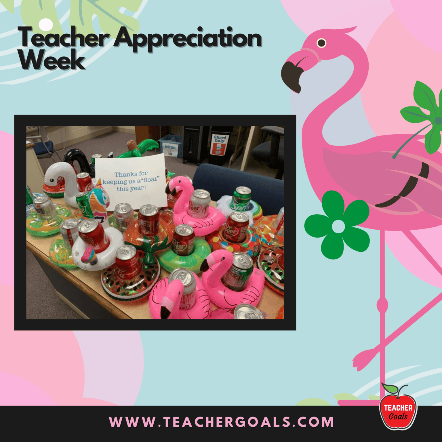 Thank You for Helping Us Stay Afloat! | Teacher Appreciation Week