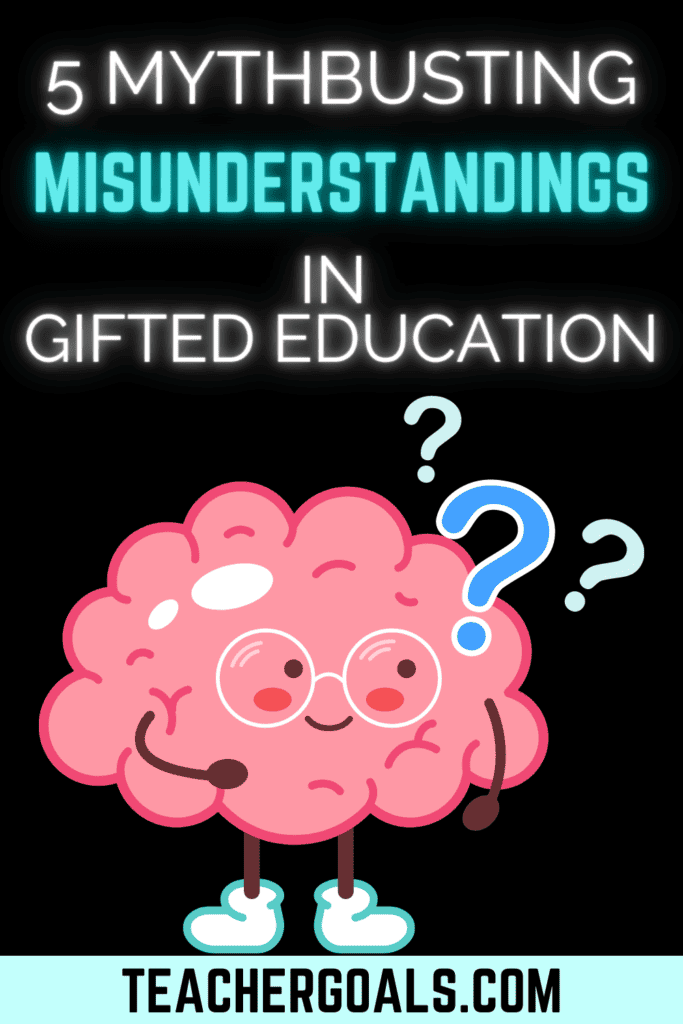 5 Mythbusting Misunderstandings in Gifted Education